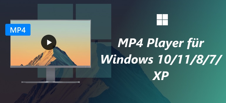 Top 10 kostenlose MP4 Player für Windows 10/11/8/7/XP